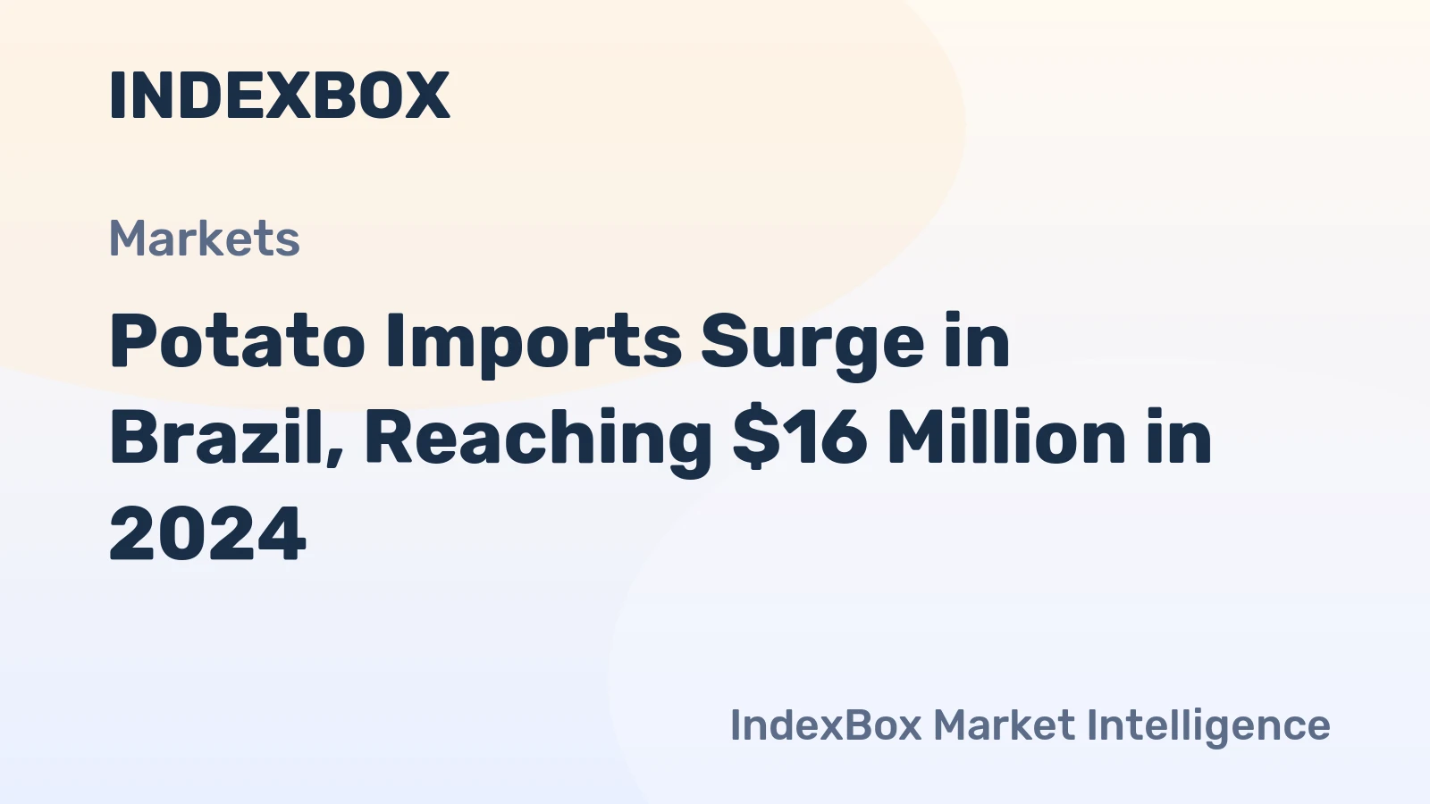 Potato Imports Surge in Brazil, Reaching $16 Million in 2024