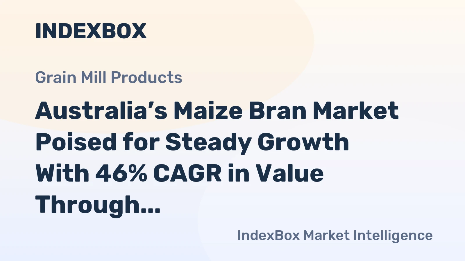 Australia’s Maize Bran Market Poised for Steady Growth With 46% CAGR in Value Through 2035