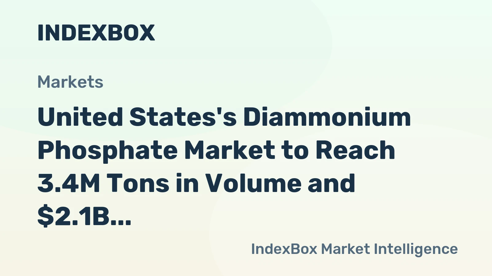 United States's Diammonium Phosphate Market to Reach 3.4M Tons in Volume and $2.1B in Value by 2035, Fueled by Increasing Demand