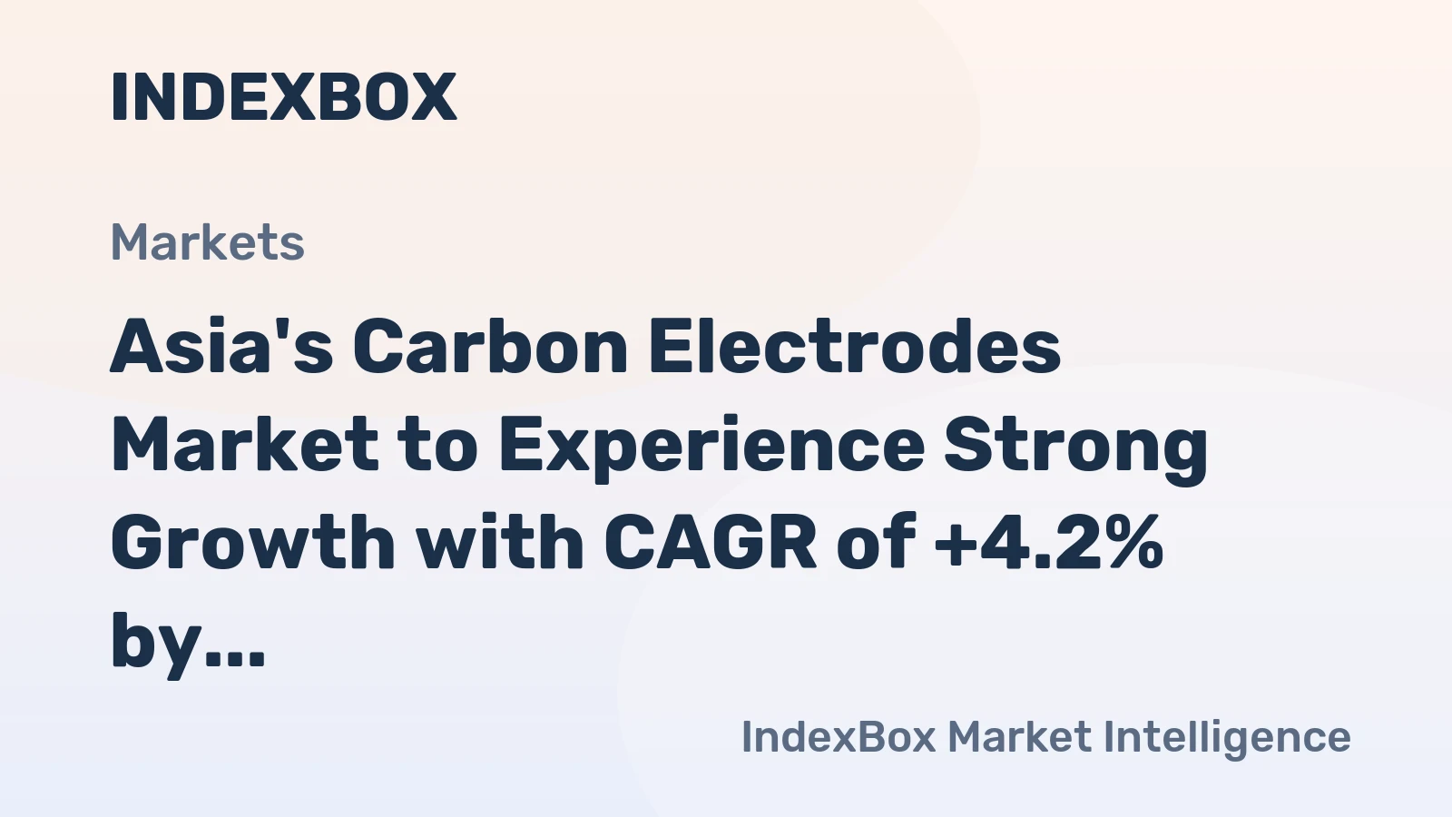 Asia's Carbon Electrodes Market to Experience Strong Growth with CAGR of +4.2% by 2035, Reaching $7B in Value