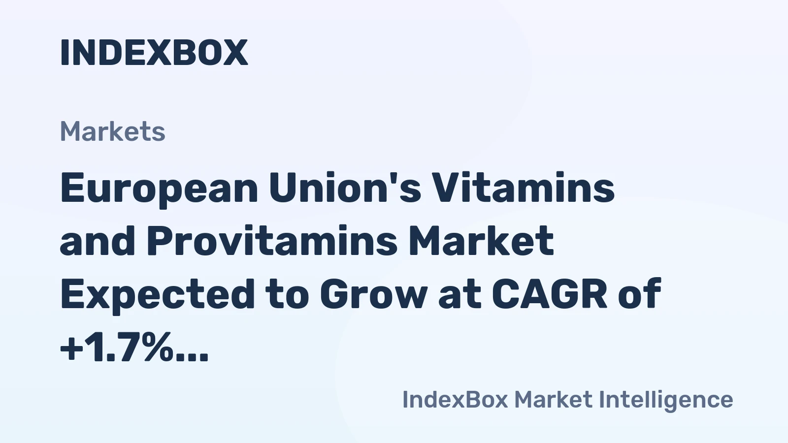 European Union's Vitamins and Provitamins Market Expected to Grow at CAGR of +1.7% Over Next Decade