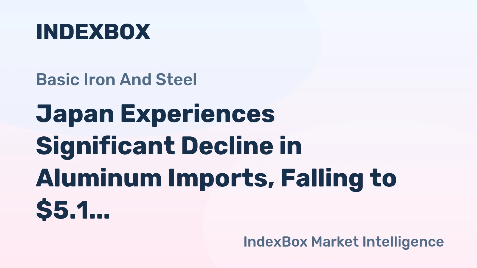 Japan Experiences Significant Decline in Aluminum Imports, Falling to $5.1 Billion in 2023