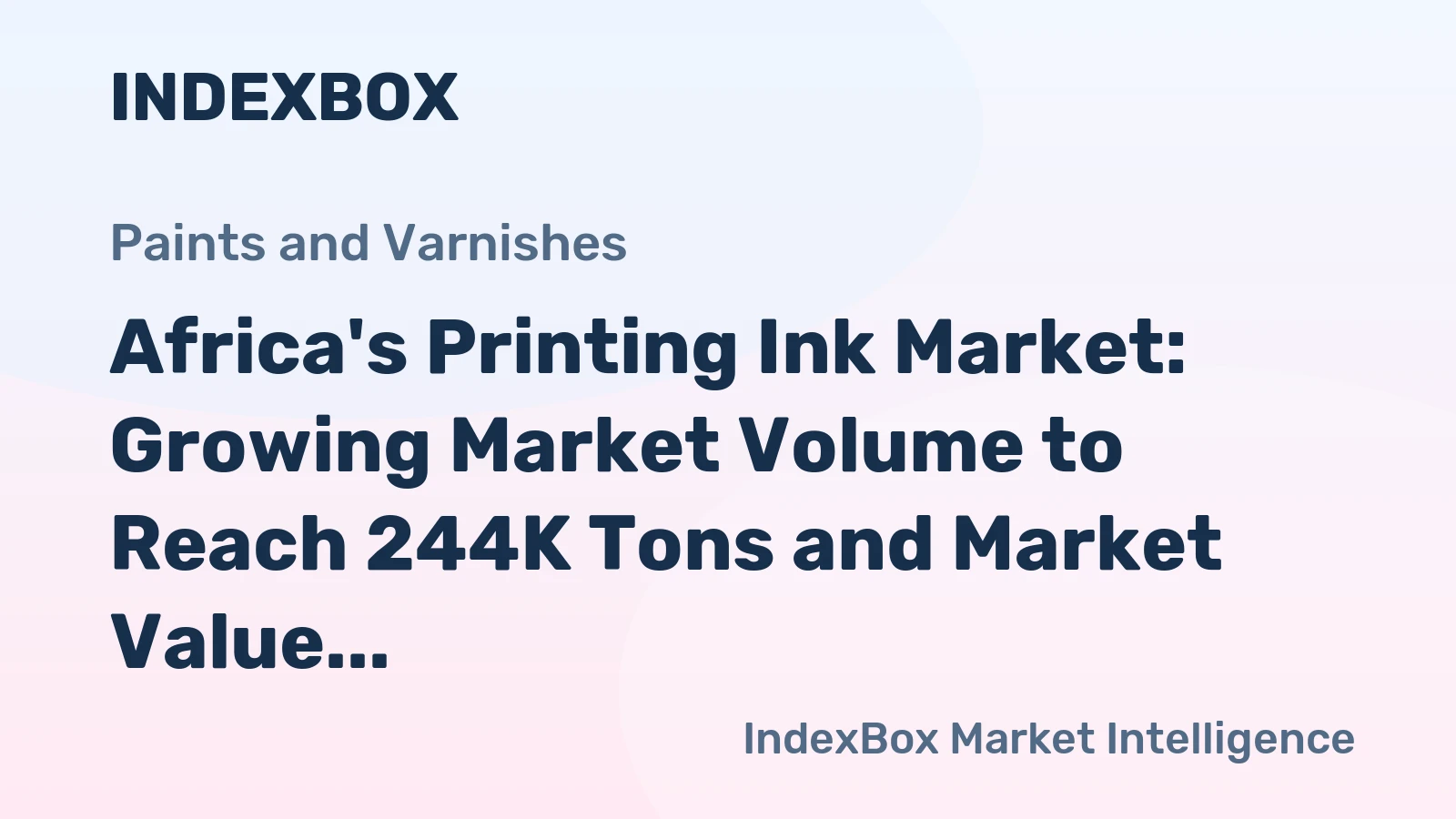 Africa's Printing Ink Market: Growing Market Volume to Reach 244K Tons and Market Value to Hit $2B by 2035