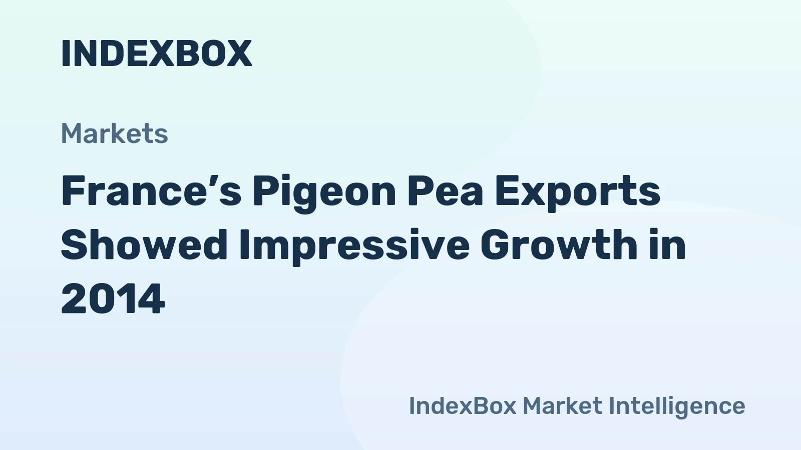 France’s Pigeon Pea Exports Showed Impressive Growth in 2014