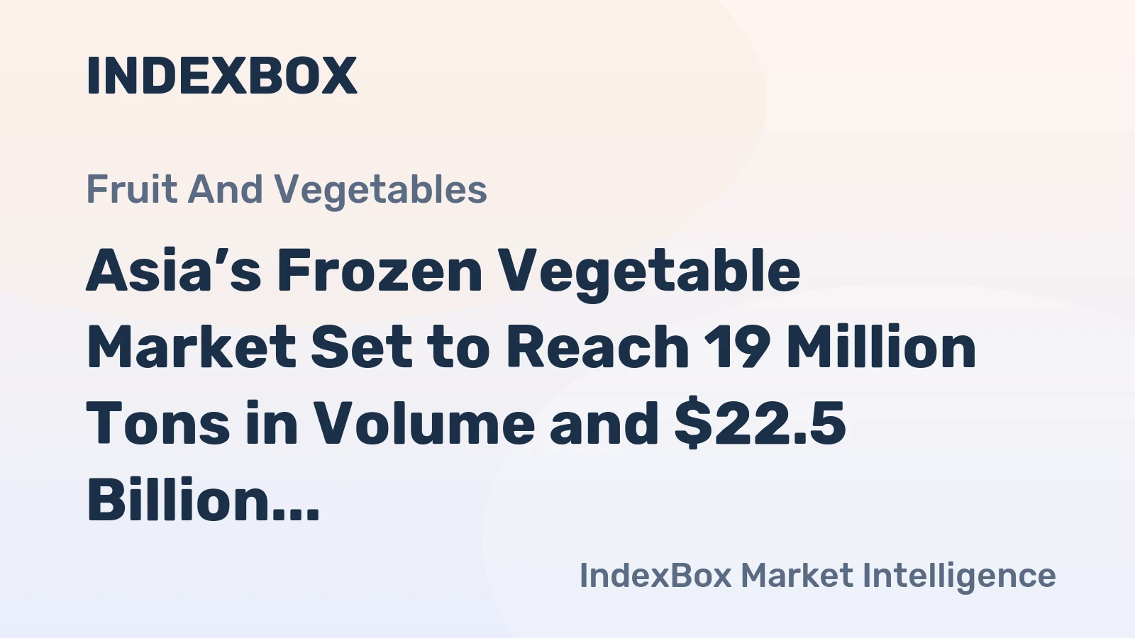 Asia’s Frozen Vegetable Market Set to Reach 19 Million Tons in Volume and $22.5 Billion in Value by 2035