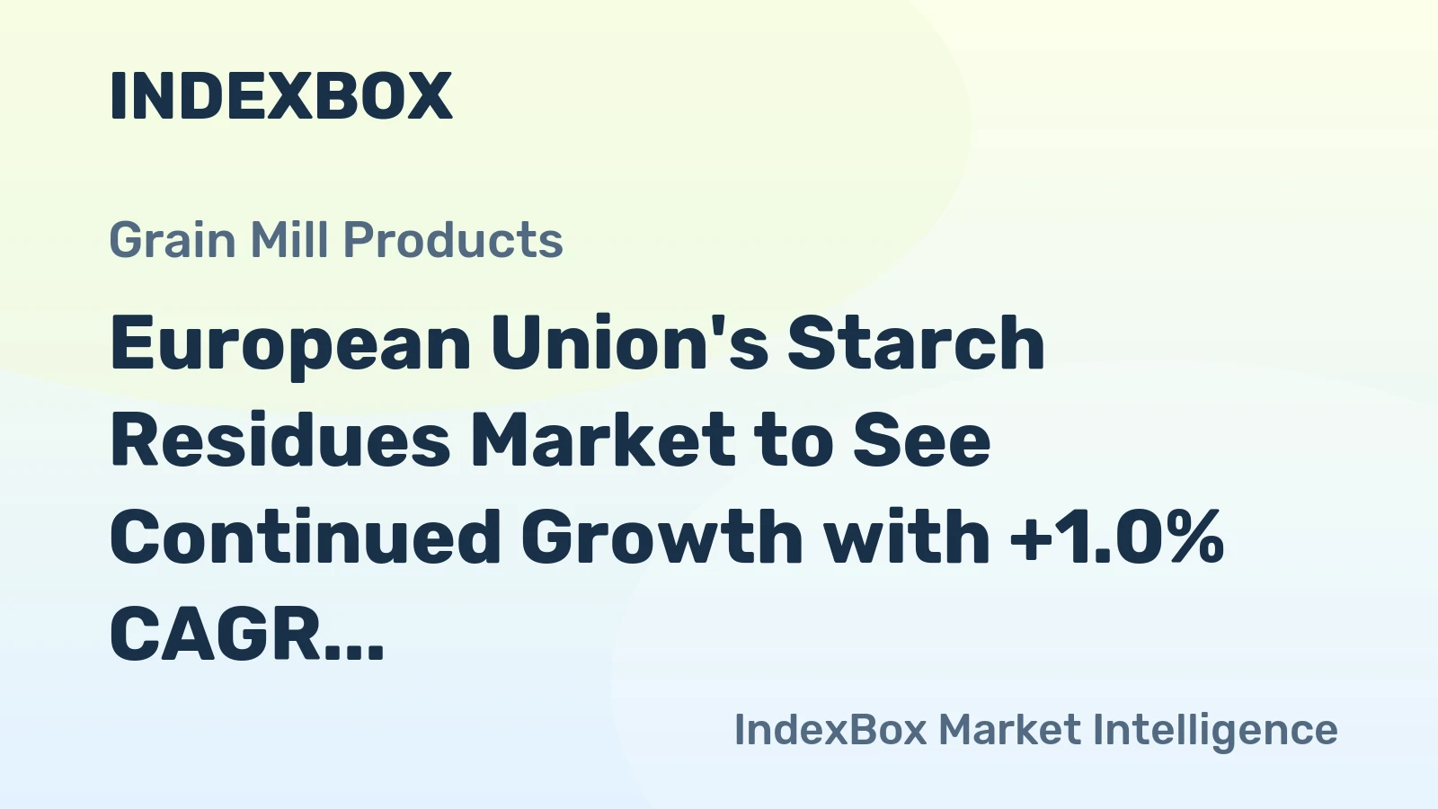 European Union's Starch Residues Market to See Continued Growth with +1.0% CAGR Over Next Decade