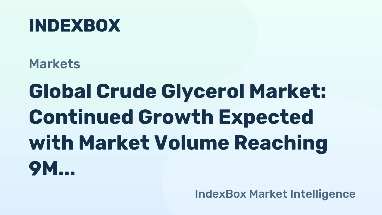 Global Crude Glycerol Market: Continued Growth Expected with Market Volume Reaching 9M Tons and Market Value Reaching $6.3B by 2035