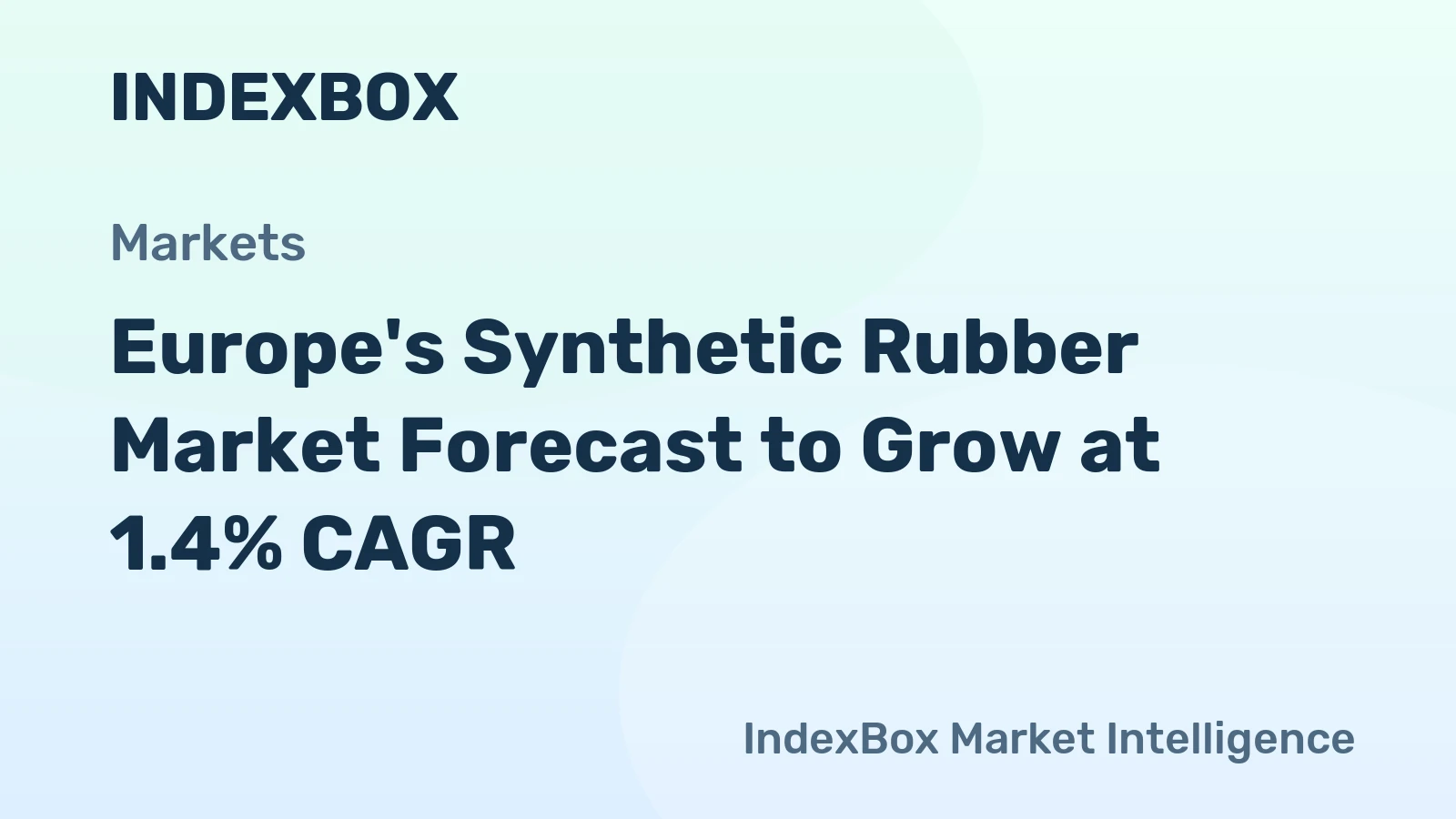 Europe's Synthetic Rubber Market Forecast to Grow at 1.4% CAGR