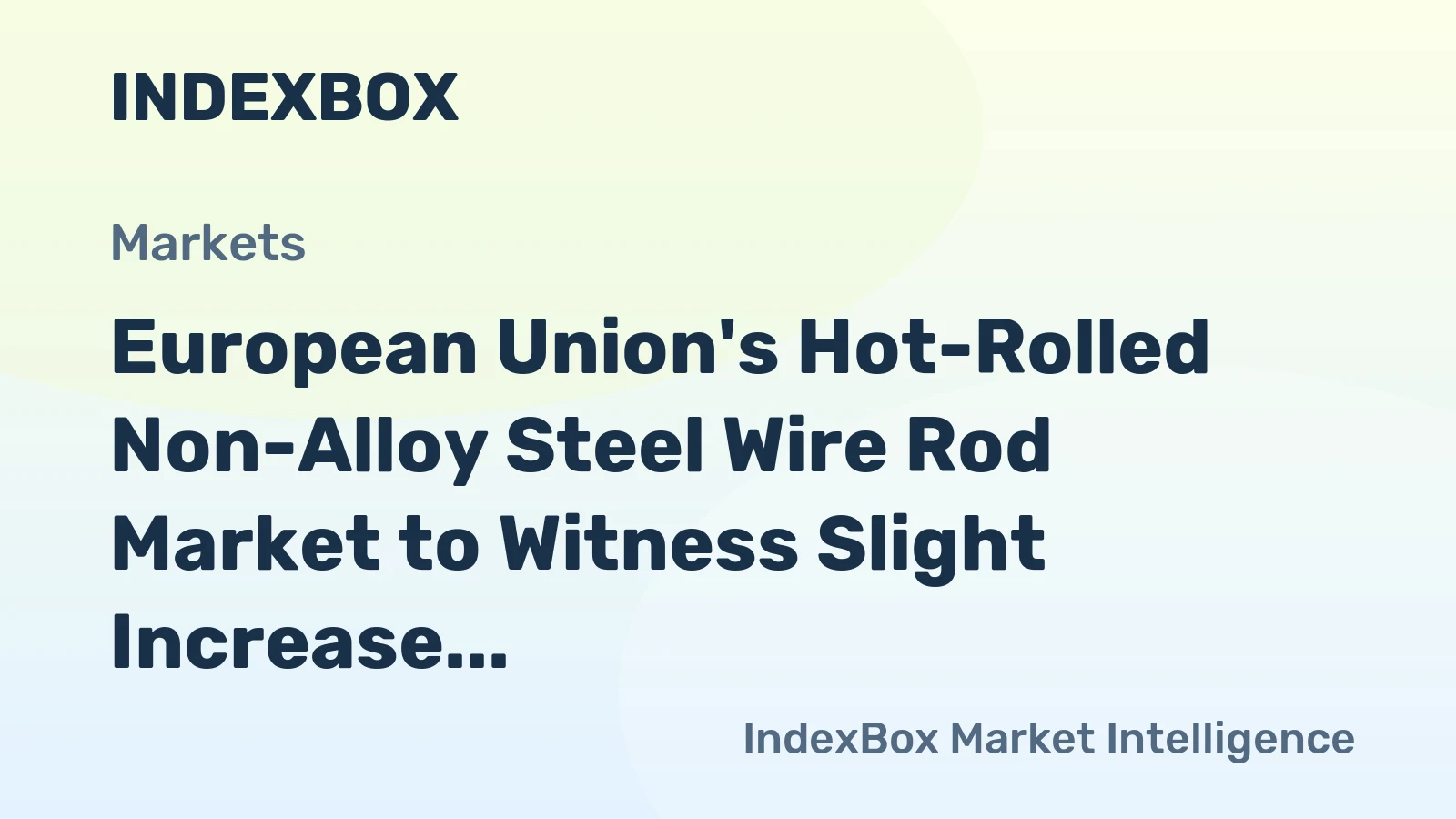 European Union's Hot-Rolled Non-Alloy Steel Wire Rod Market to Witness Slight Increase with +1.1% CAGR from 2024 to 2035