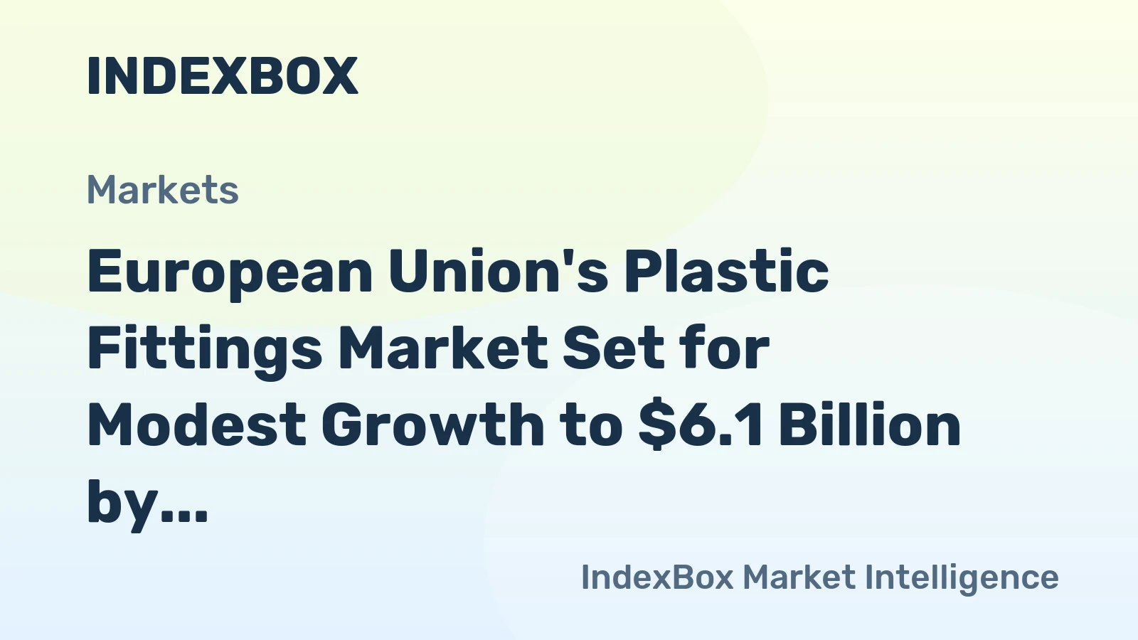 European Union's Plastic Fittings Market Set for Modest Growth to $6.1 Billion by 2035