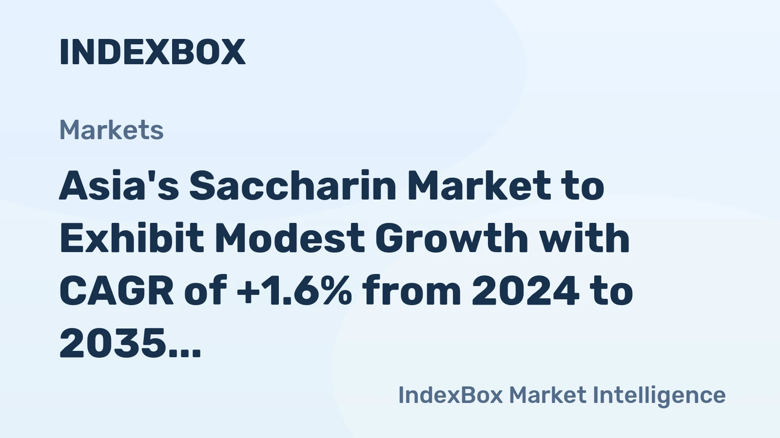 Asia's Saccharin Market to Exhibit Modest Growth with CAGR of +1.6% from 2024 to 2035