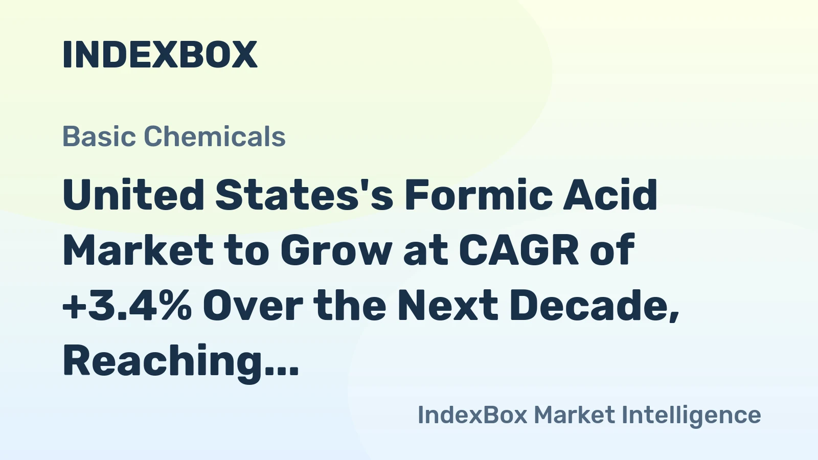 United States's Formic Acid Market to Grow at CAGR of +3.4% Over the Next Decade, Reaching $755M Value by 2035