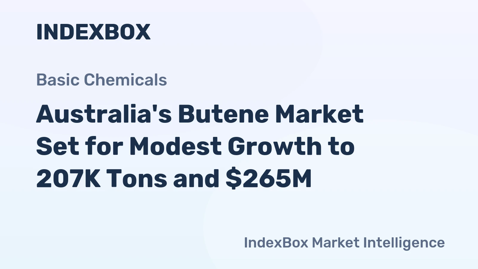 Australia's Butene Market Set for Modest Growth to 207K Tons and $265M