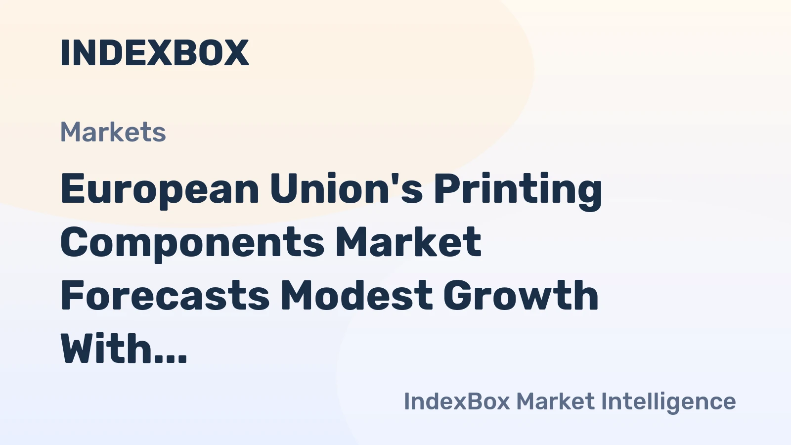 European Union's Printing Components Market Forecasts Modest Growth With 1.1% CAGR Through 2035
