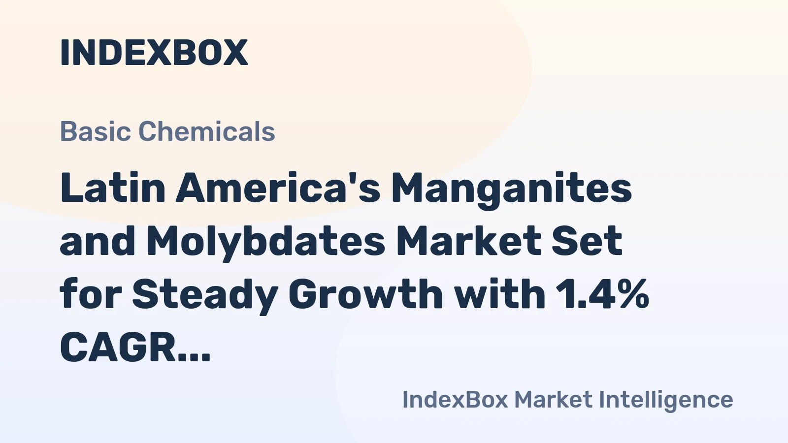Latin America's Manganites and Molybdates Market Set for Steady Growth with 1.4% CAGR in Value to 2035