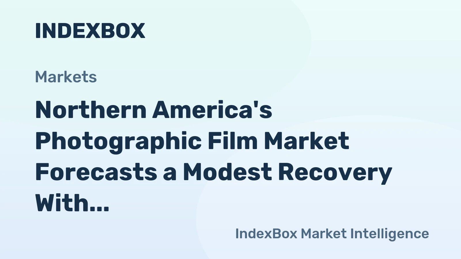 Northern America's Photographic Film Market Forecasts a Modest Recovery With a 1.5% Volume CAGR