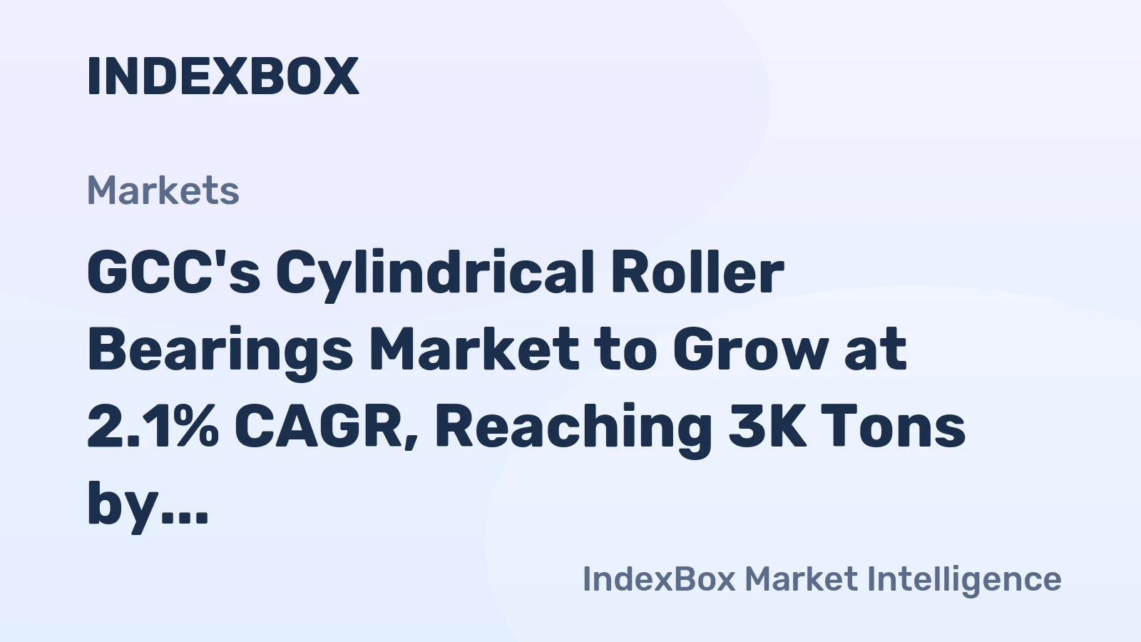 GCC's Cylindrical Roller Bearings Market to Grow at 2.1% CAGR, Reaching 3K Tons by 2035
