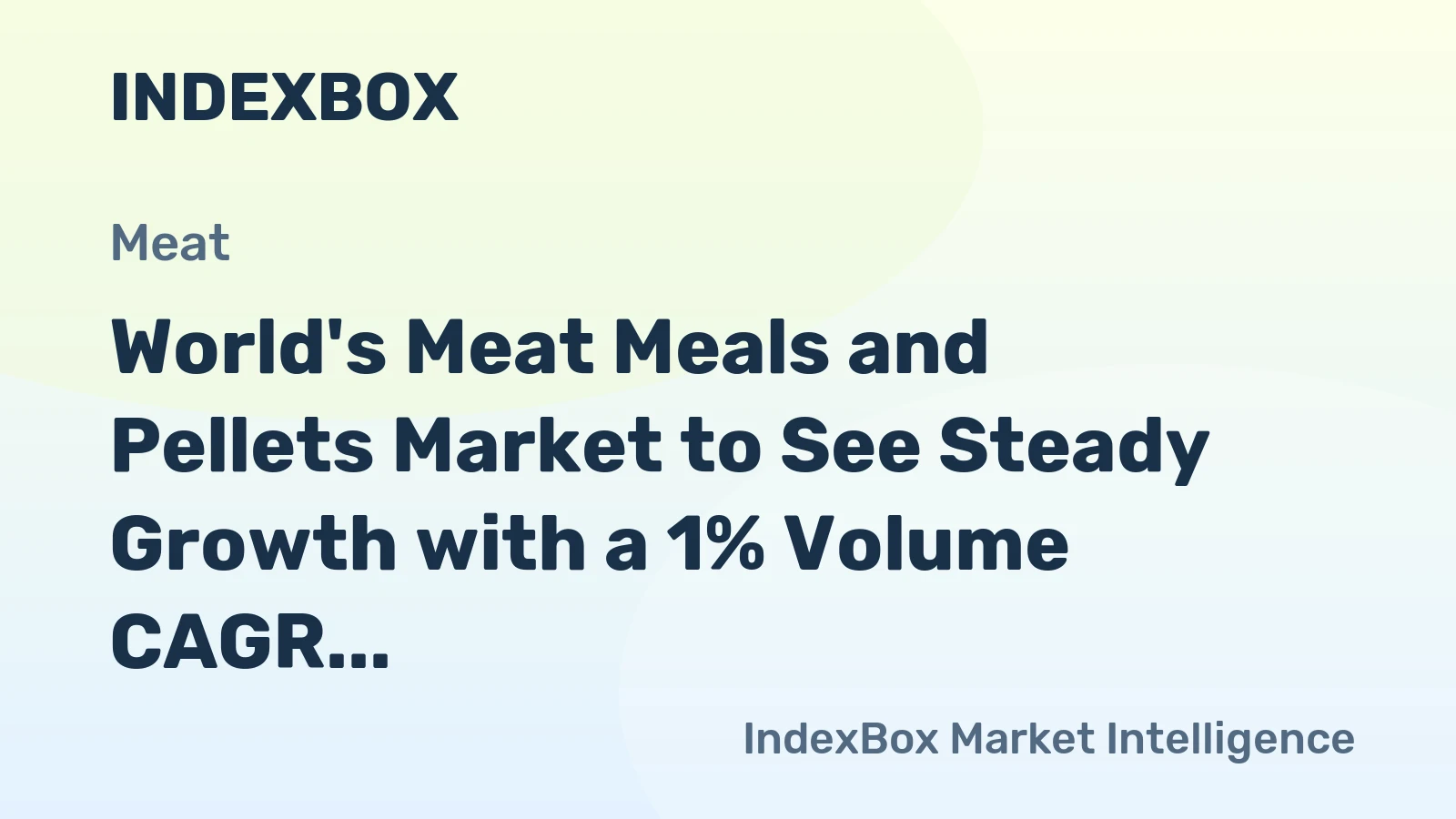 World's Meat Meals and Pellets Market to See Steady Growth with a 1% Volume CAGR Through 2035