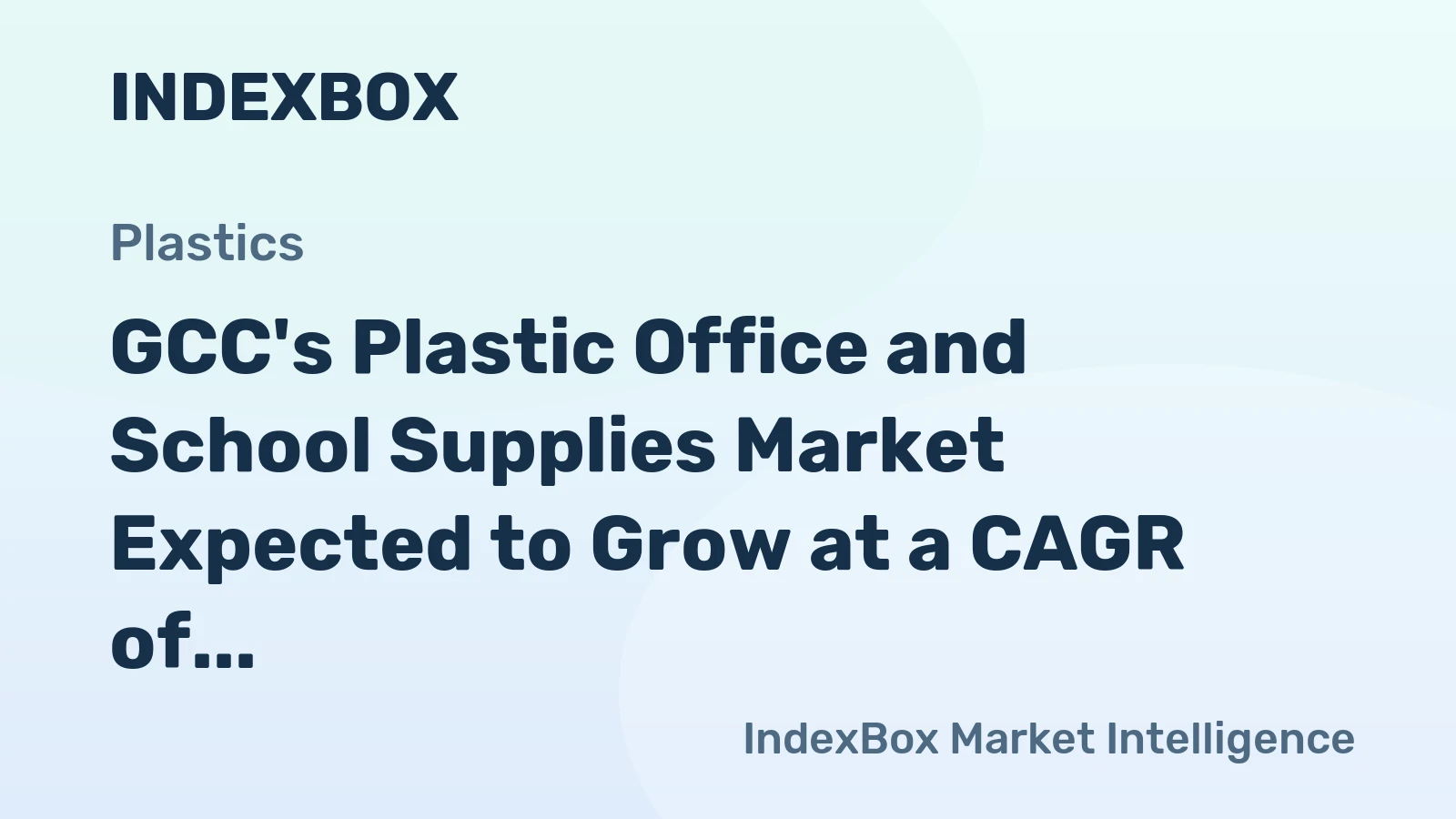 GCC's Plastic Office and School Supplies Market Expected to Grow at a CAGR of +2.3% from 2024 to 2035