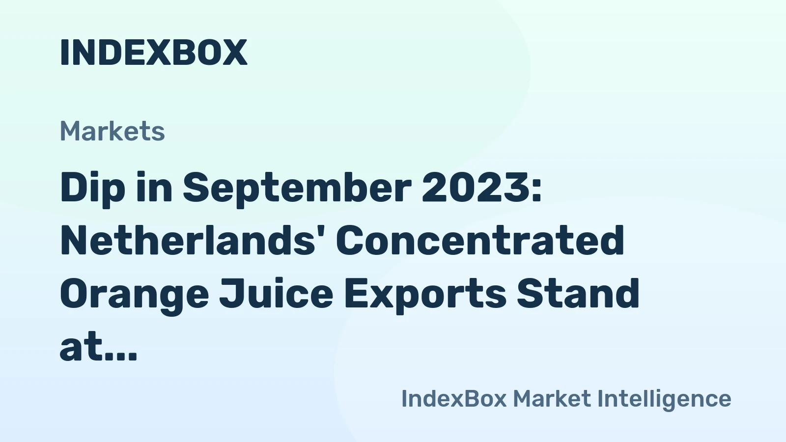 Dip in September 2023: Netherlands' Concentrated Orange Juice Exports Stand at $47M