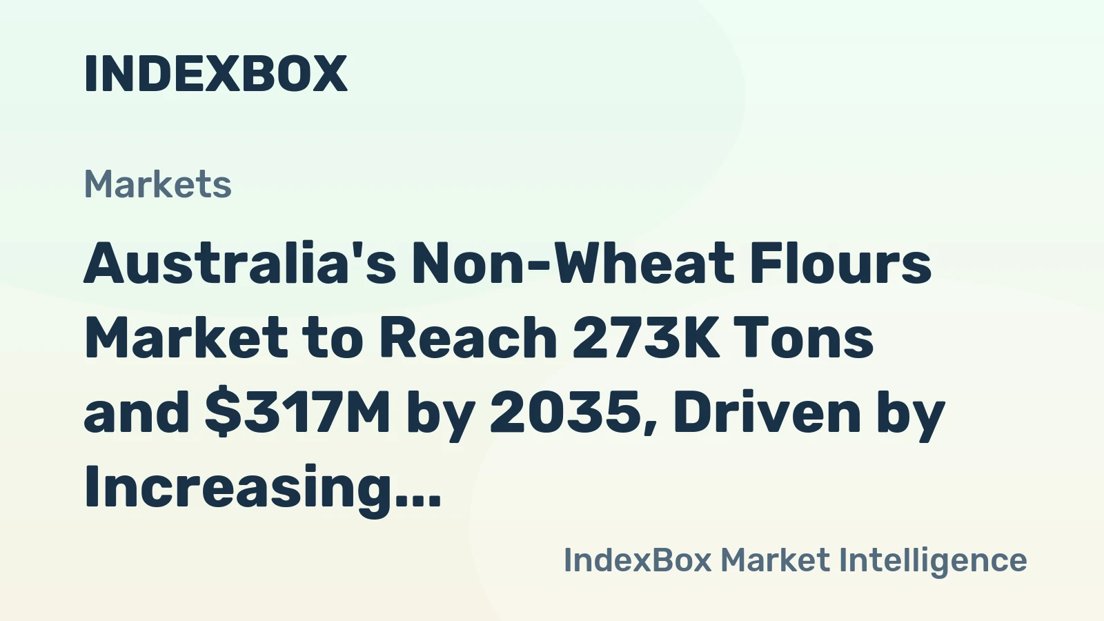 Australia's Non-Wheat Flours Market to Reach 273K Tons and $317M by 2035, Driven by Increasing Demand