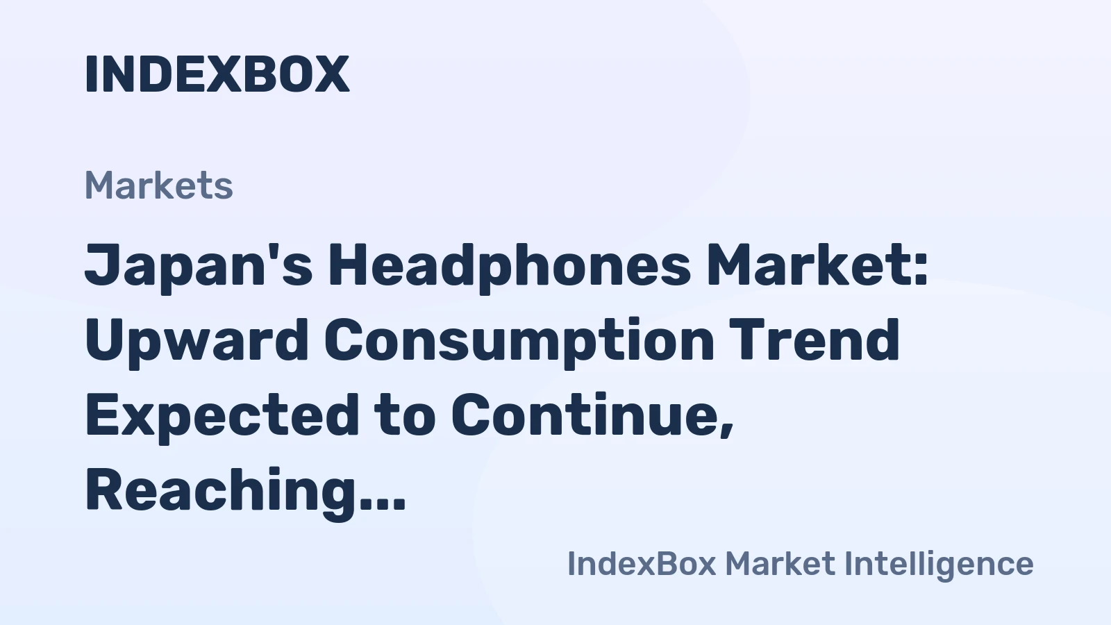 Japan's Headphones Market: Upward Consumption Trend Expected to Continue, Reaching 95M Units and $1.8B in Value by 2035