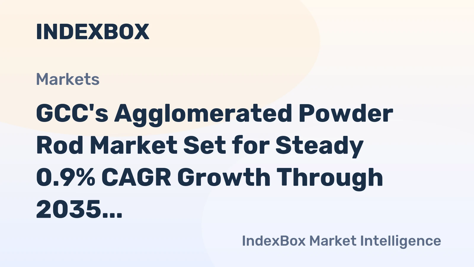 GCC's Agglomerated Powder Rod Market Set for Steady 0.9% CAGR Growth Through 2035