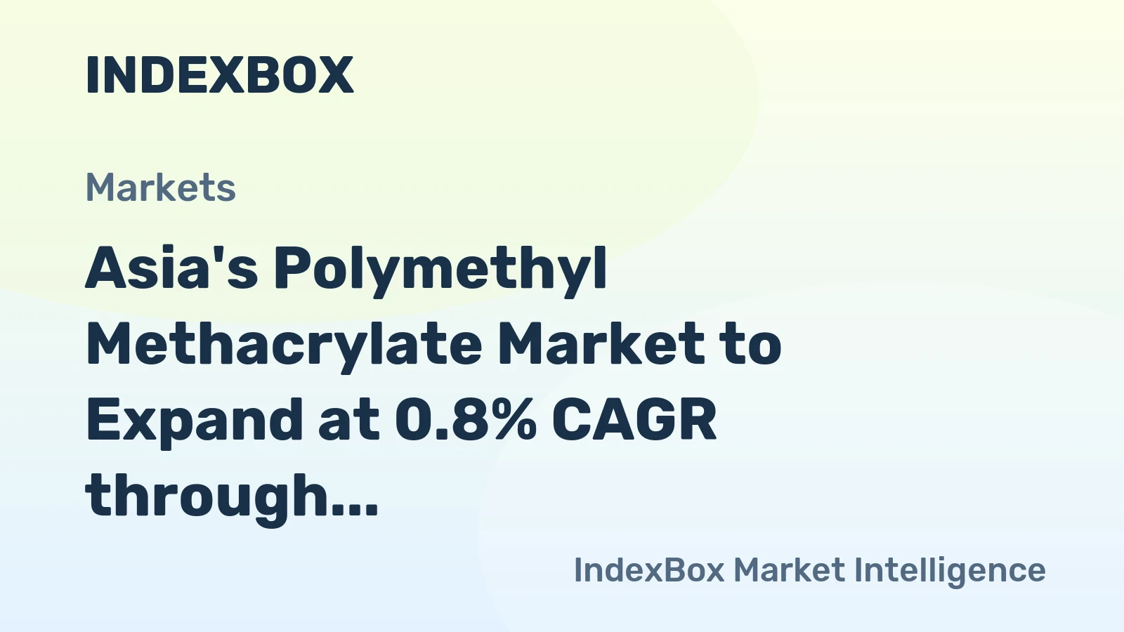 Asia's Polymethyl Methacrylate Market to Expand at 0.8% CAGR through 2035