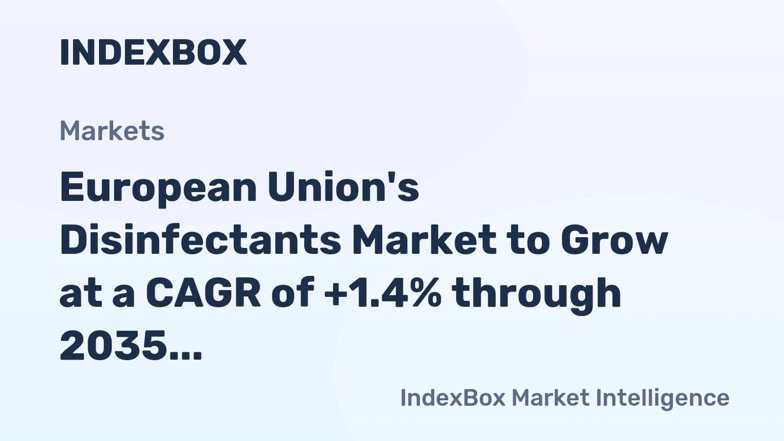 European Union's Disinfectants Market to Grow at a CAGR of +1.4% through 2035