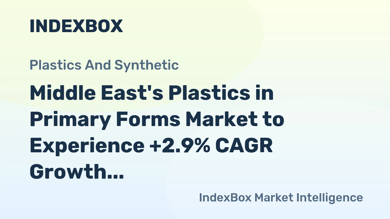 Middle East's Plastics in Primary Forms Market to Experience +2.9% CAGR Growth Through 2035