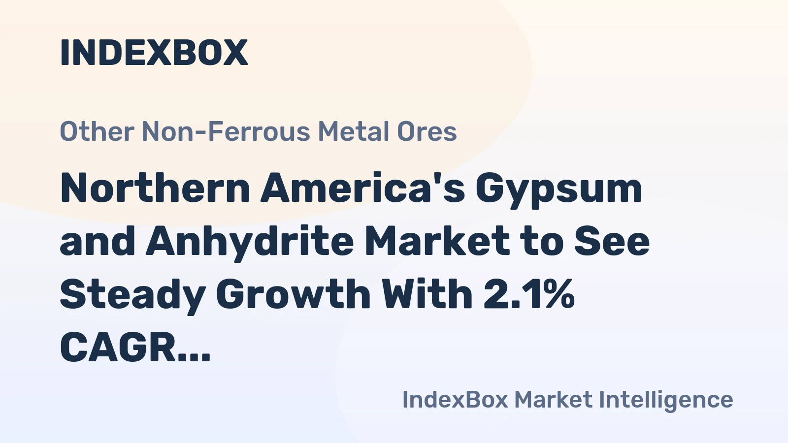 Northern America's Gypsum and Anhydrite Market to See Steady Growth With 2.1% CAGR Through 2035