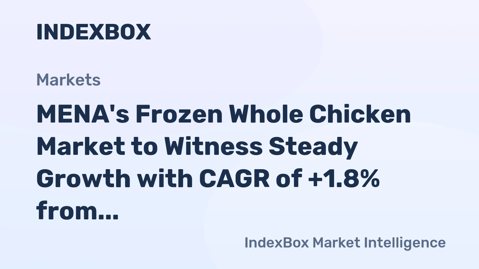 MENA's Frozen Whole Chicken Market to Witness Steady Growth with CAGR of +1.8% from 2024-2035