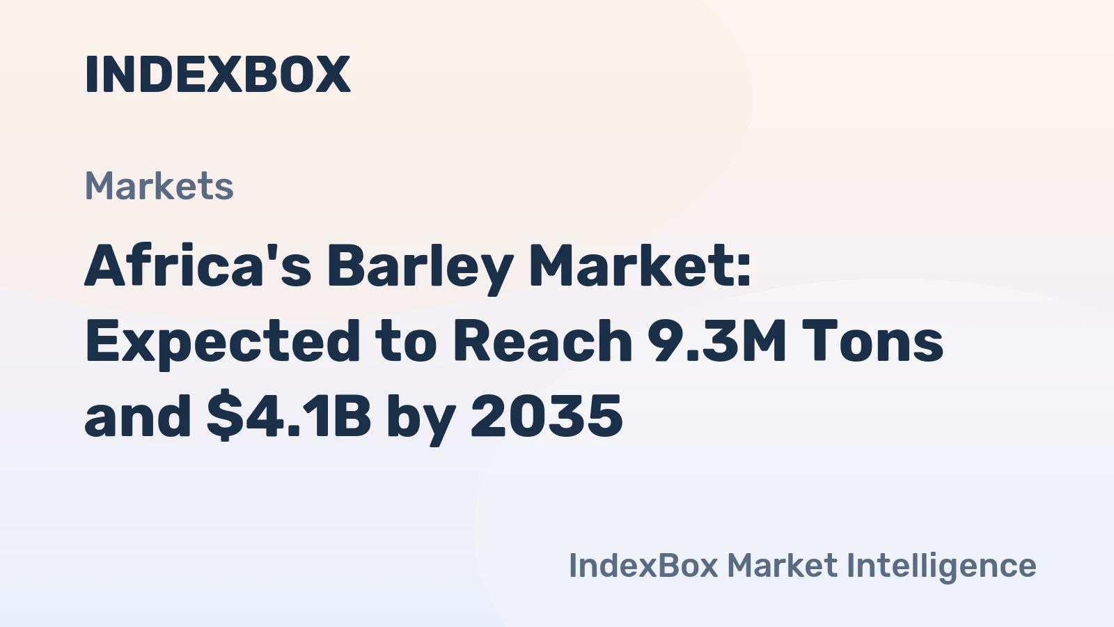 Africa's Barley Market: Expected to Reach 9.3M Tons and $4.1B by 2035