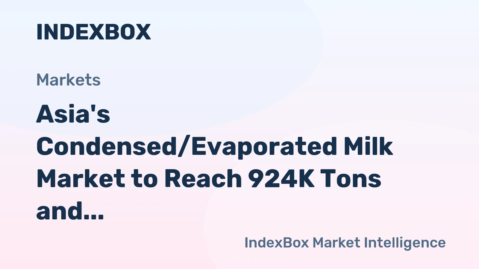 Asia's Condensed/Evaporated Milk Market to Reach 924K Tons and $2.3B by 2035