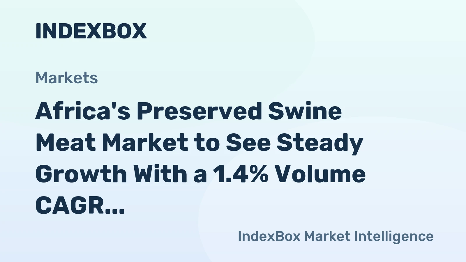 Africa's Preserved Swine Meat Market to See Steady Growth With a 1.4% Volume CAGR