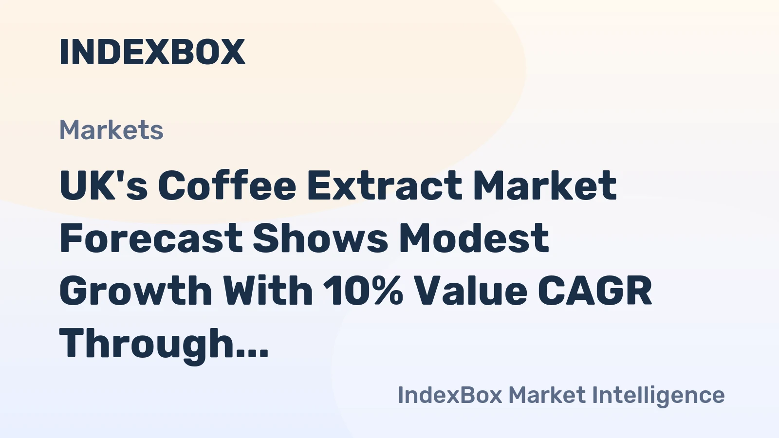 UK's Coffee Extract Market Forecast Shows Modest Growth With 10% Value CAGR Through 2035