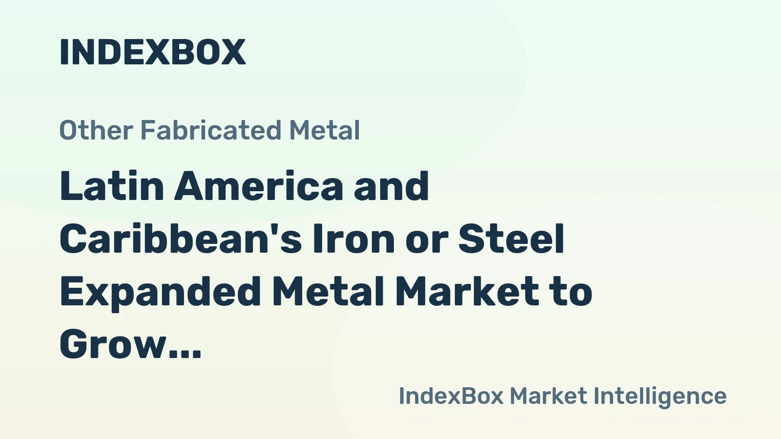Latin America and Caribbean's Iron or Steel Expanded Metal Market to Grow at 0.6% CAGR, Reaching 71K Tons by 2035