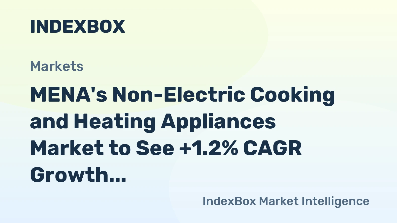 MENA's Non-Electric Cooking and Heating Appliances Market to See +1.2% CAGR Growth Through 2035