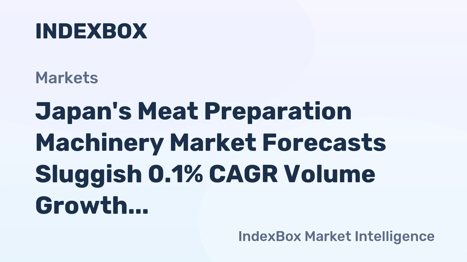 Japan's Meat Preparation Machinery Market Forecasts Sluggish 0.1% CAGR Volume Growth Through 2035