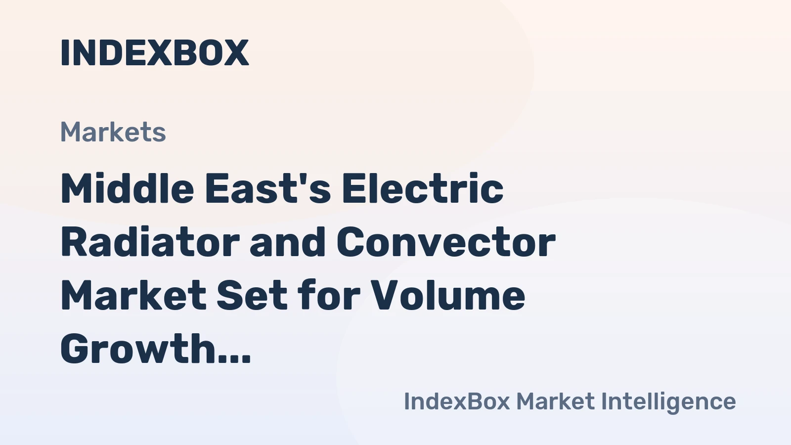 Middle East's Electric Radiator and Convector Market Set for Volume Growth Amid Value Decline