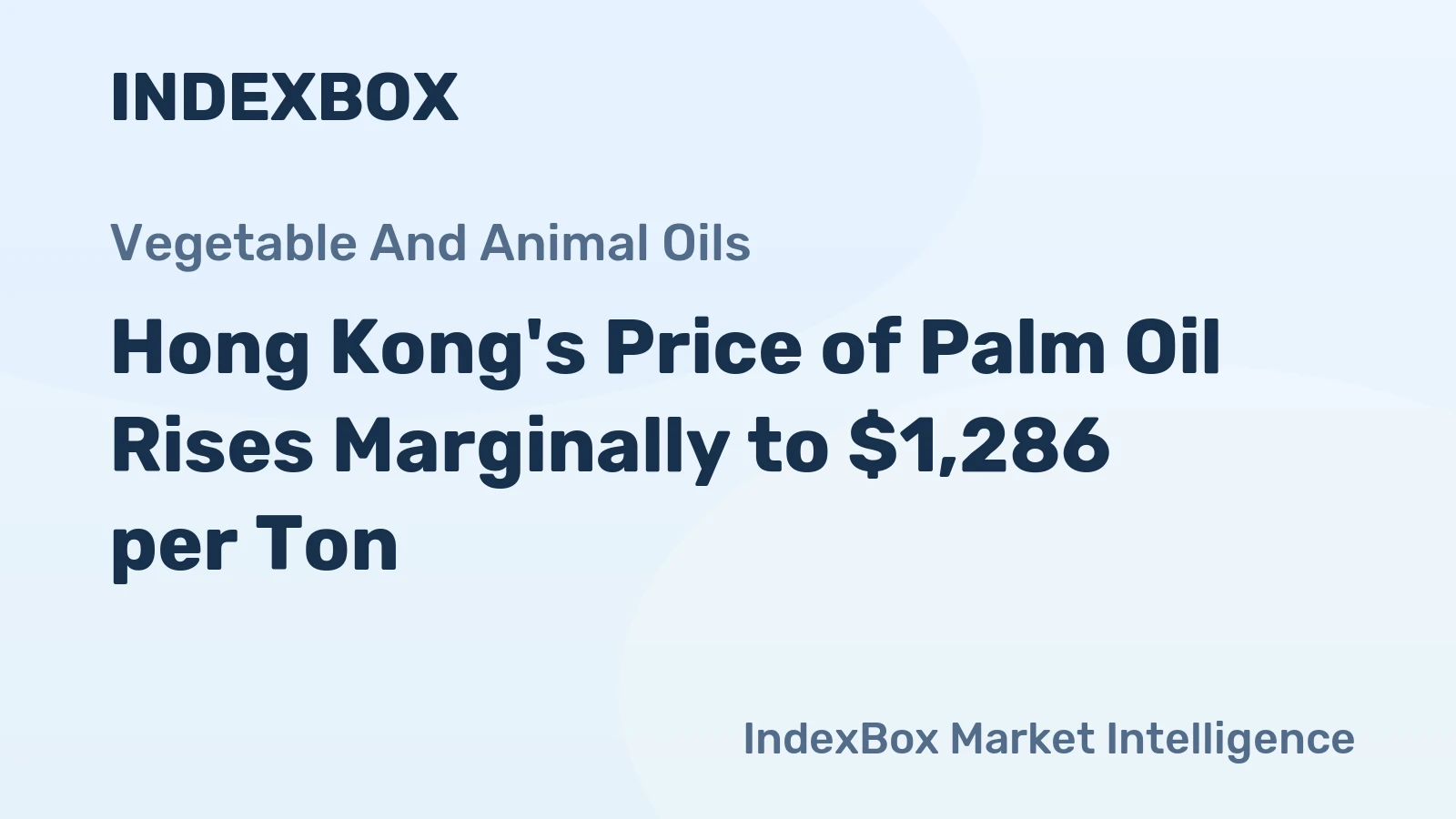 Hong Kong's Price of Palm Oil Rises Marginally to $1,286 per Ton