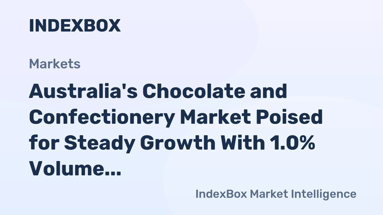 Australia's Chocolate and Confectionery Market Poised for Steady Growth With 1.0% Volume CAGR