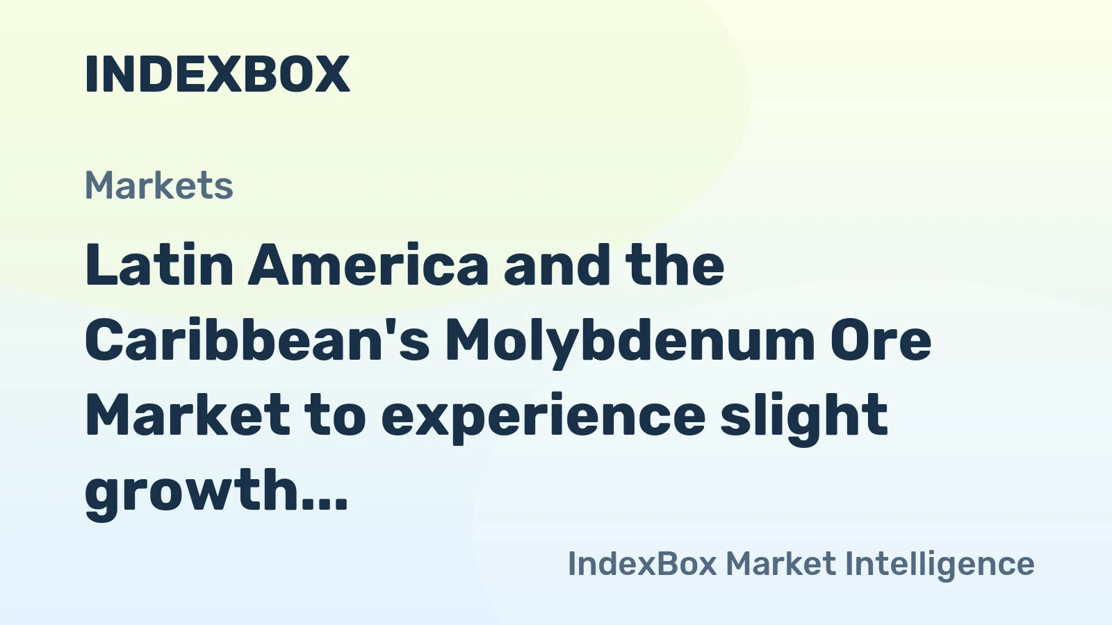 Latin America and the Caribbean's Molybdenum Ore Market to experience slight growth with a CAGR of +1.5% from 2024 to 2035