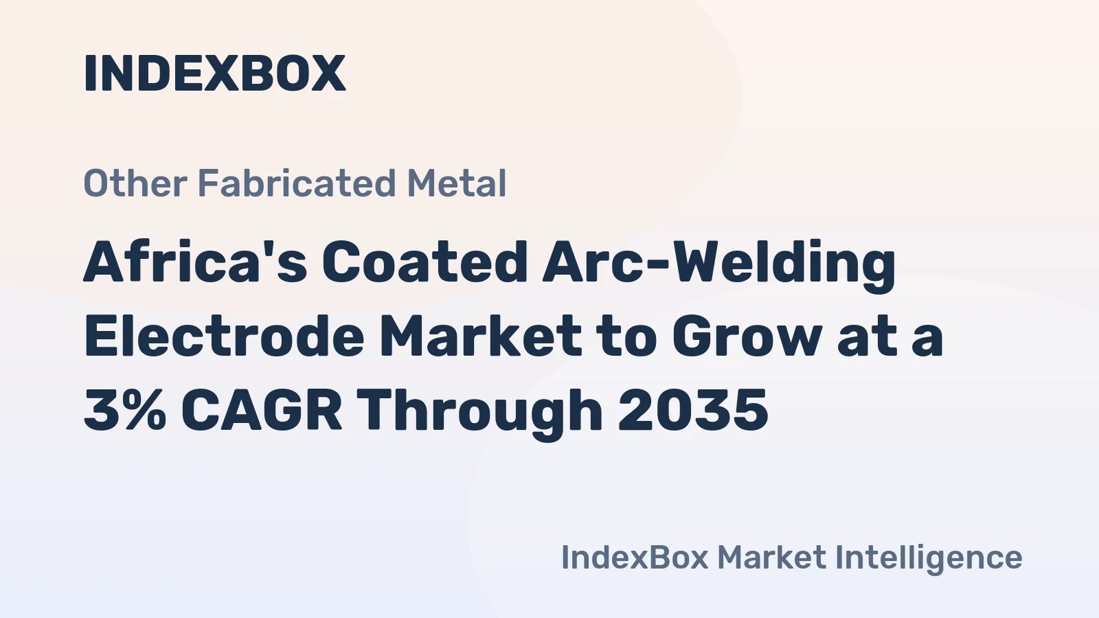 Africa's Coated Arc-Welding Electrode Market to Grow at a 3% CAGR Through 2035