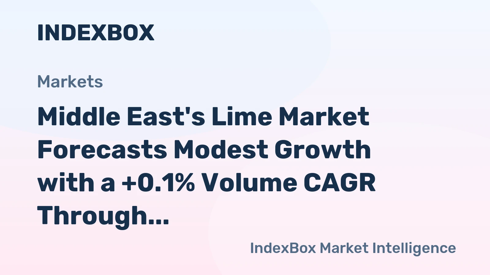 Middle East's Lime Market Forecasts Modest Growth with a +0.1% Volume CAGR Through 2035
