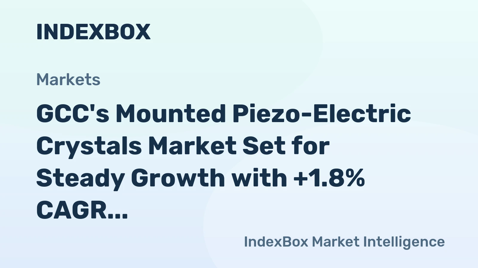 GCC's Mounted Piezo-Electric Crystals Market Set for Steady Growth with +1.8% CAGR Through 2035