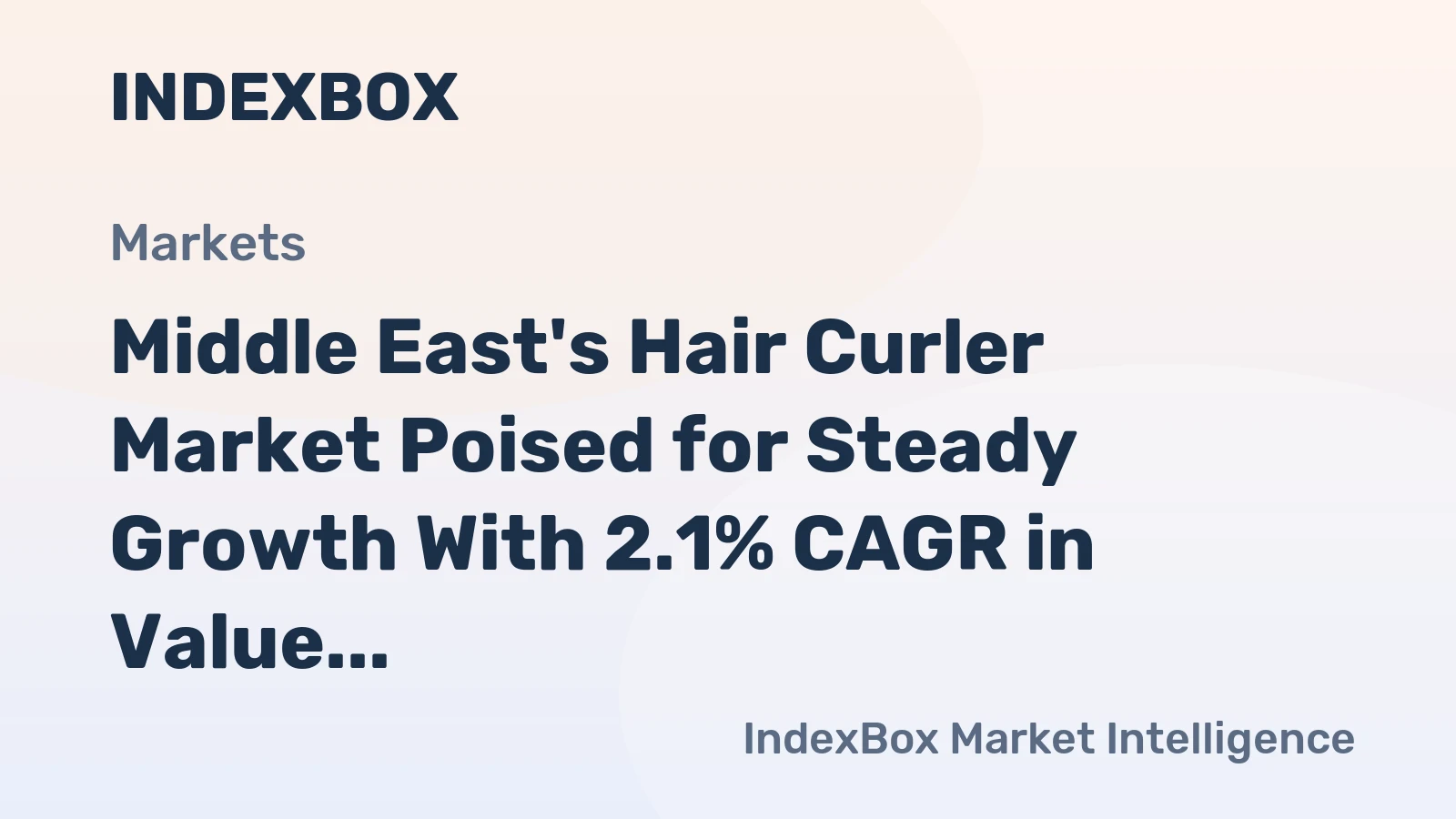 Middle East's Hair Curler Market Poised for Steady Growth With 2.1% CAGR in Value Through 2035