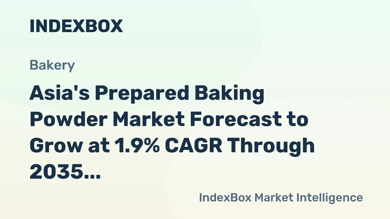 Asia's Prepared Baking Powder Market Forecast to Grow at 1.9% CAGR Through 2035