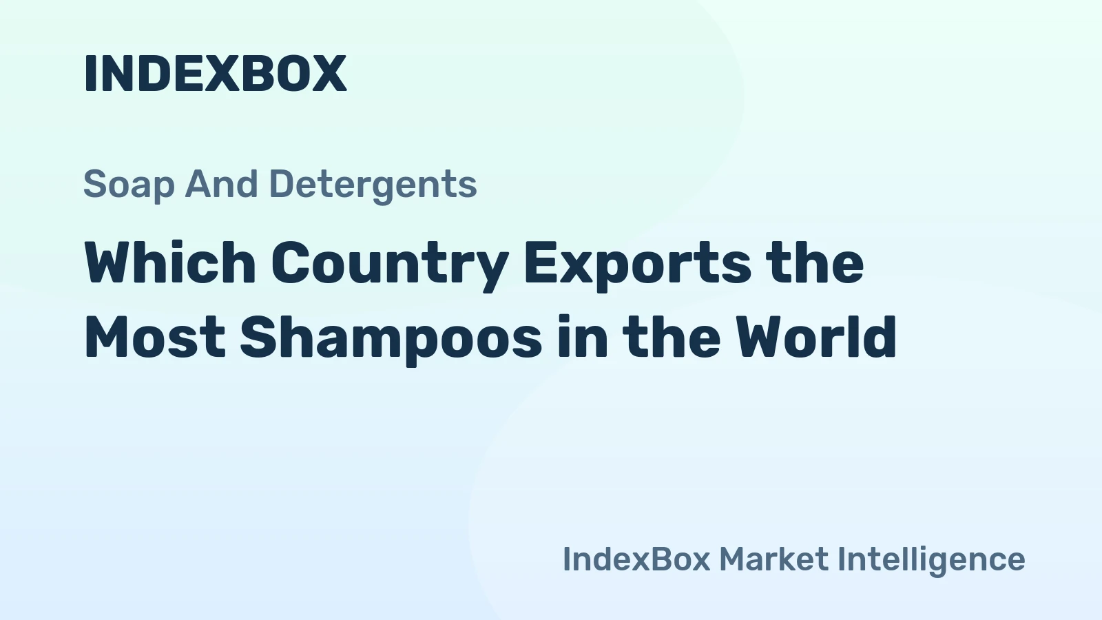 Which Country Exports the Most Shampoos in the World?