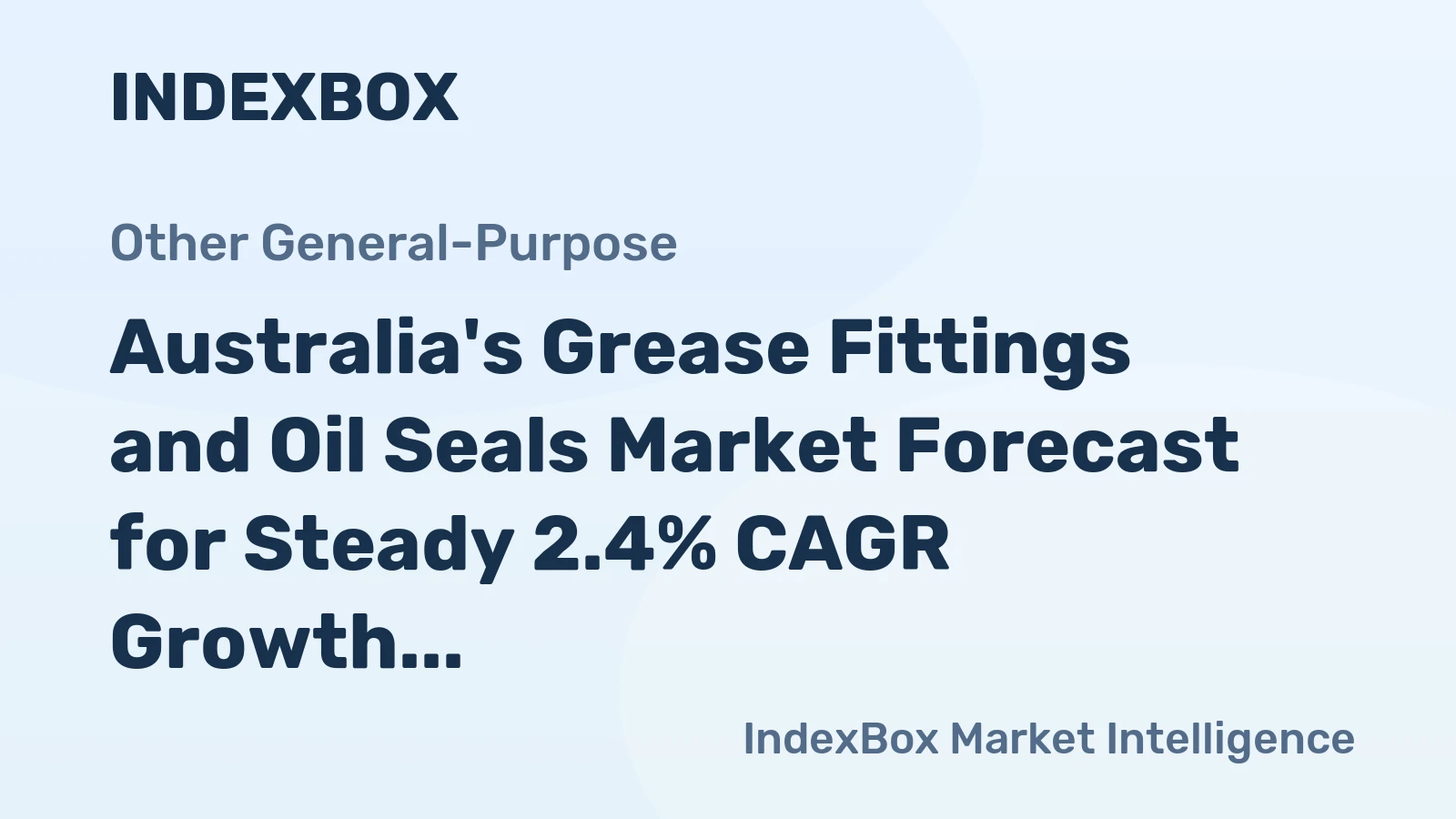 Australia's Grease Fittings and Oil Seals Market Forecast for Steady 2.4% CAGR Growth Through 2035